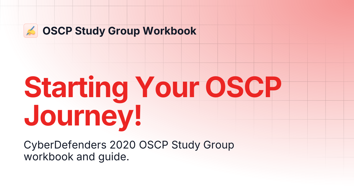 Starting Your OSCP Journey! | OSCP Study Group Workbook